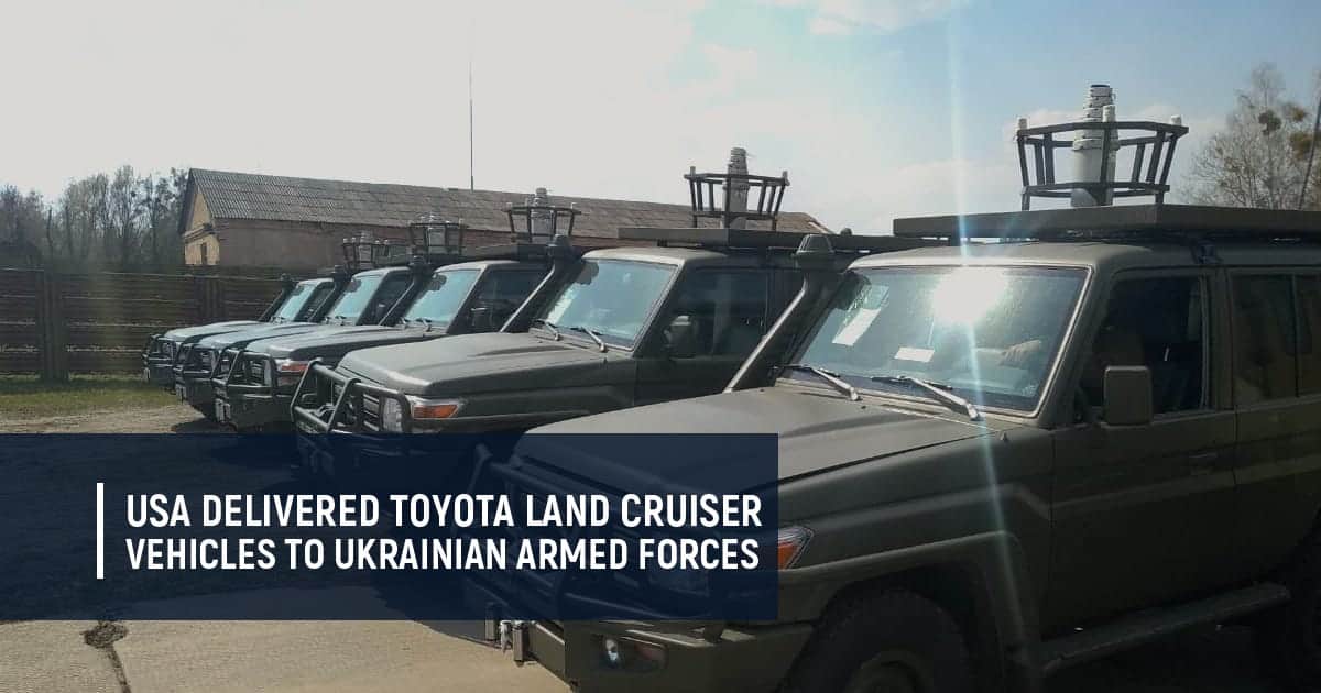 USA delivered Toyota Land Cruiser vehicles to Ukrainian Armed Forces